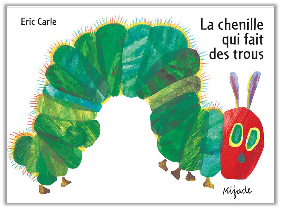 Exploitation d’album – La chenille qui fait des trous – Maîtresse Lunicole